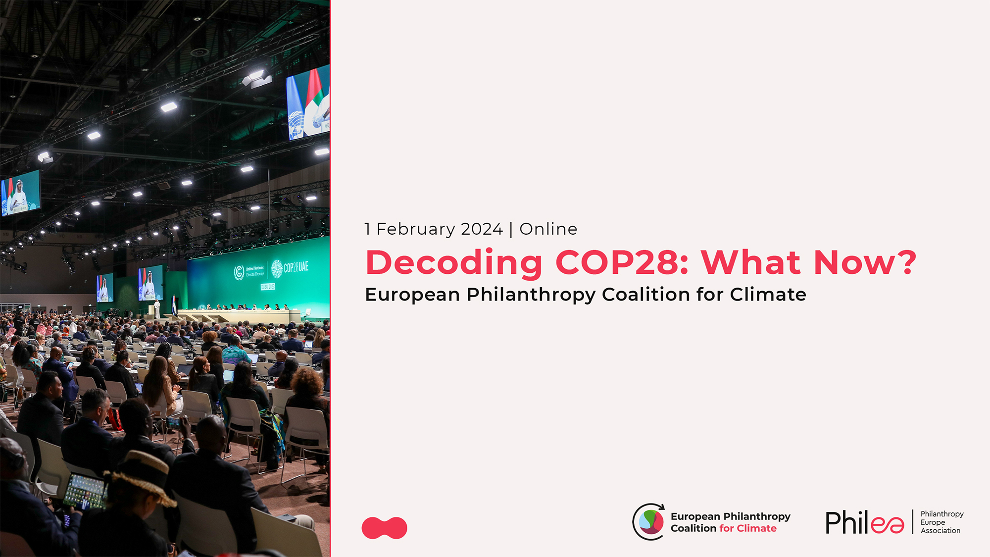 European Philanthropy Coalition for Climate - Decoding COP28: What Now? - Philea